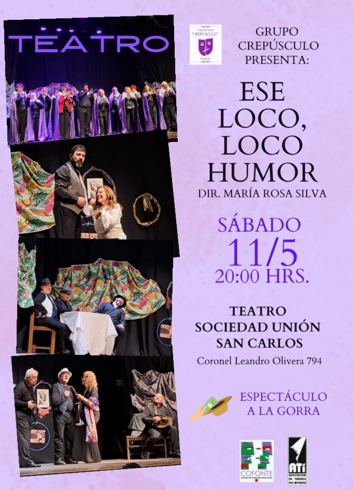 Teatro: "Ese loco, loco humor" | Intendencia Maldonado