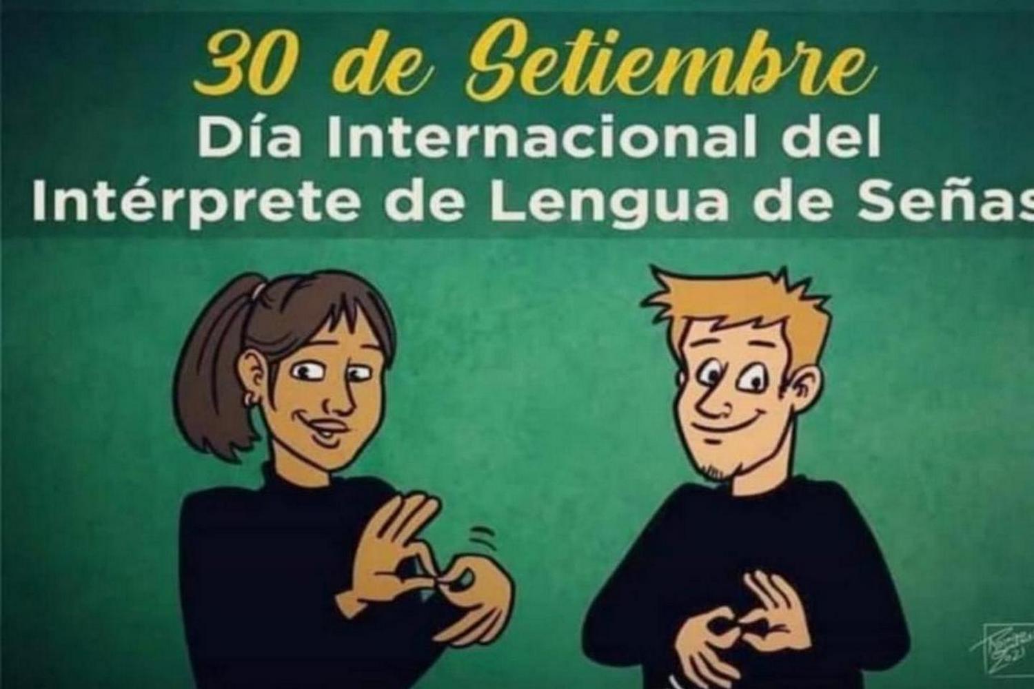 30 de setiembre: Día Internacional del Intérprete de Señas ...